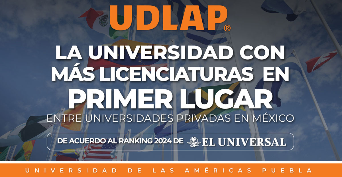 La UDLAP, una vez más, destaca como líder indiscutible con la mayor ...